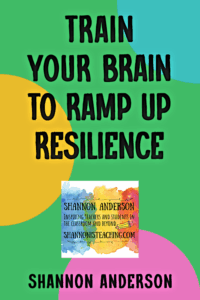 Train Your Brain to Ramp Up Resilience - Responsive Learning